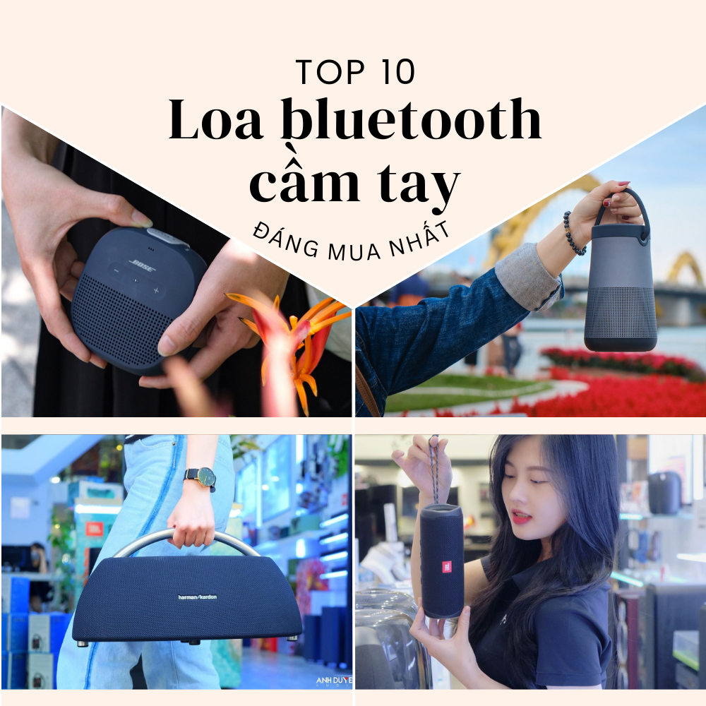 TOP 10 mẫu loa bluetooth cầm tay nhỏ gọn, tiện dụng nhất